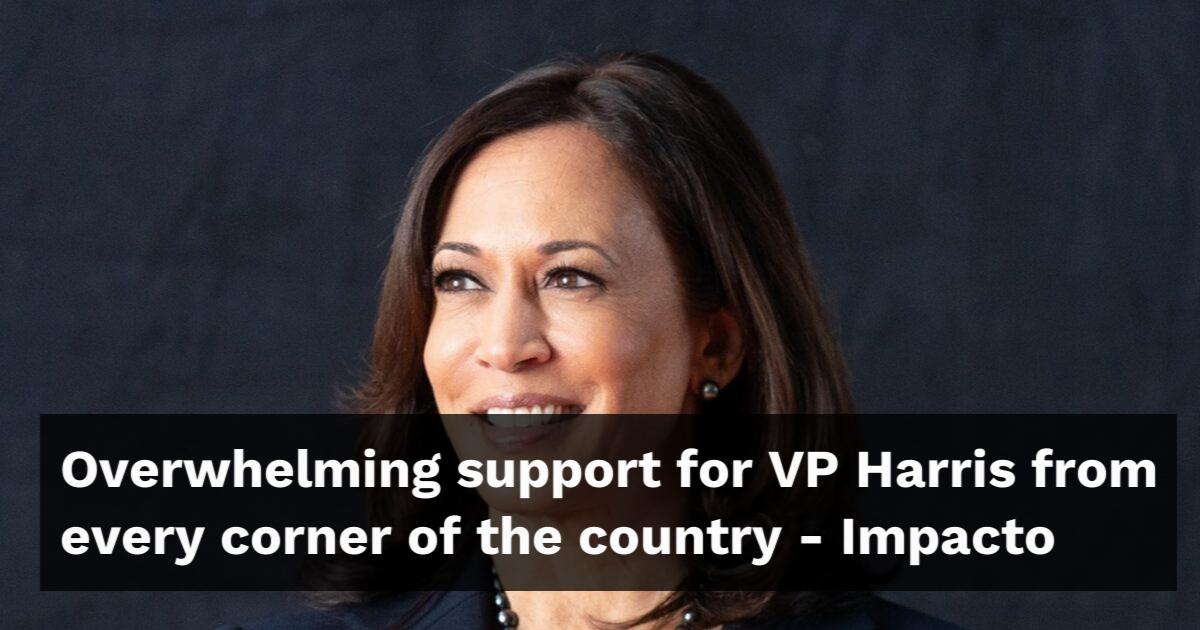 Overwhelming support for VP Harris from every corner