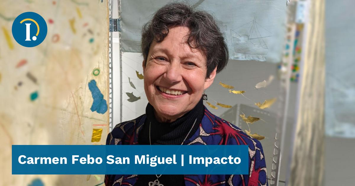 Carmen Febo San Miguel - Impacto