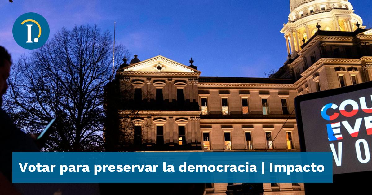 Votar para preservar la democracia - Impacto