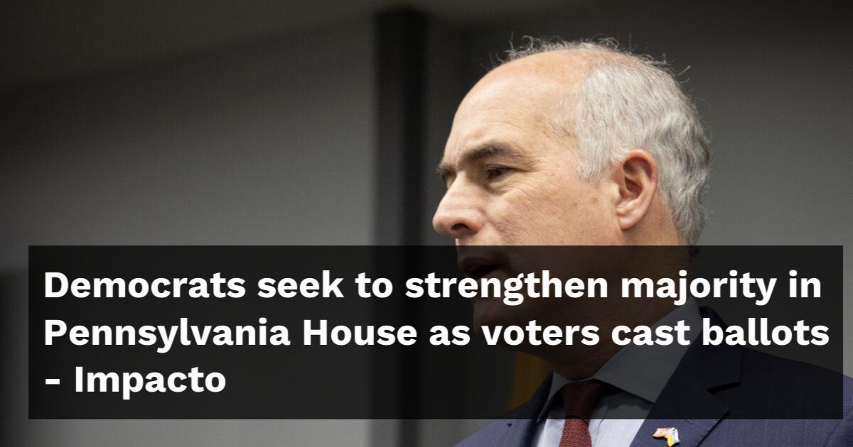 Democrats seek to strengthen majority in Pennsylvania House as voters ...