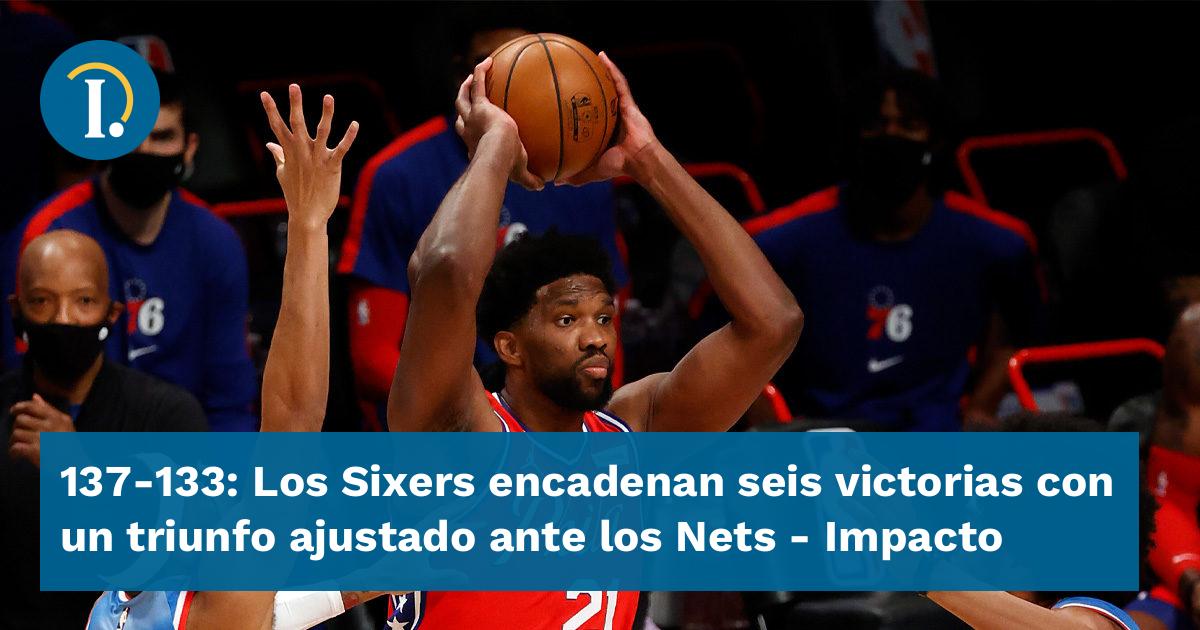 137-133: Los Sixers encadenan seis victorias con un triunfo ajustado ...