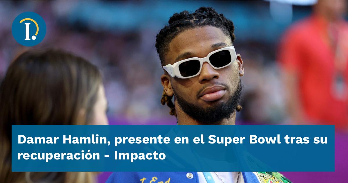 Damar Hamlin, presente en el Super Bowl tras su recuperación - Impacto