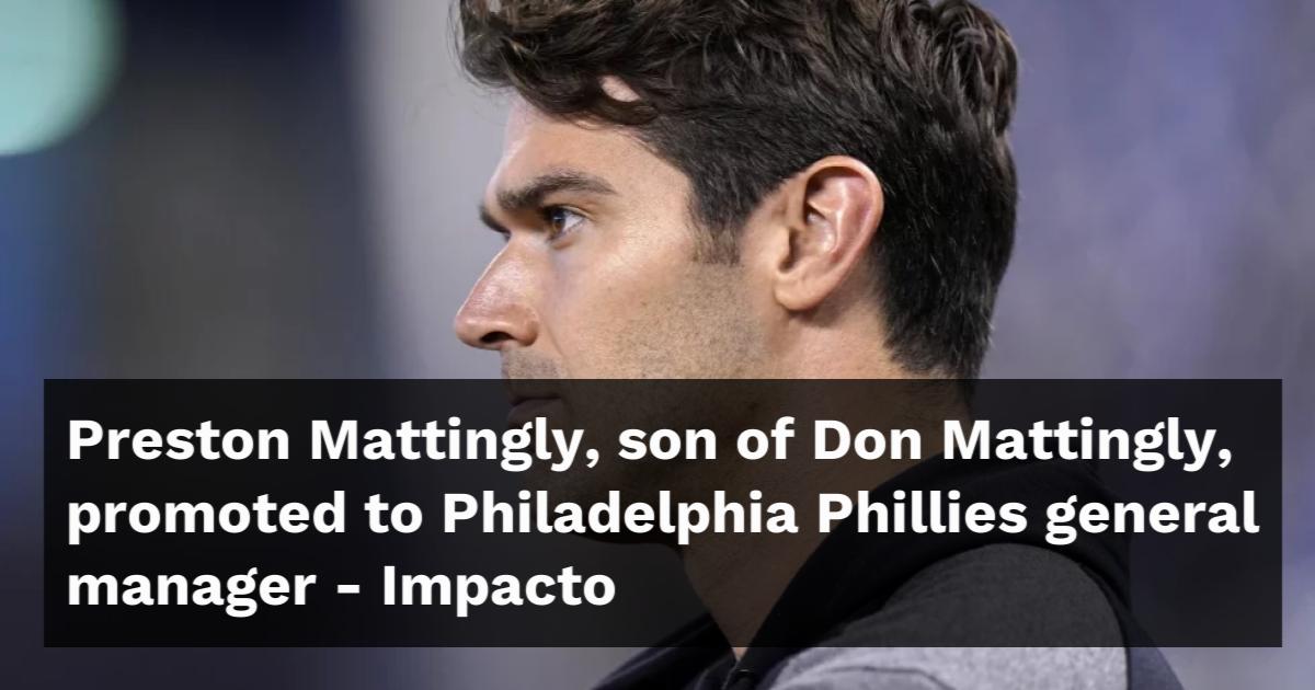 Preston Mattingly, son of Don Mattingly, promoted to Philadelphia ...