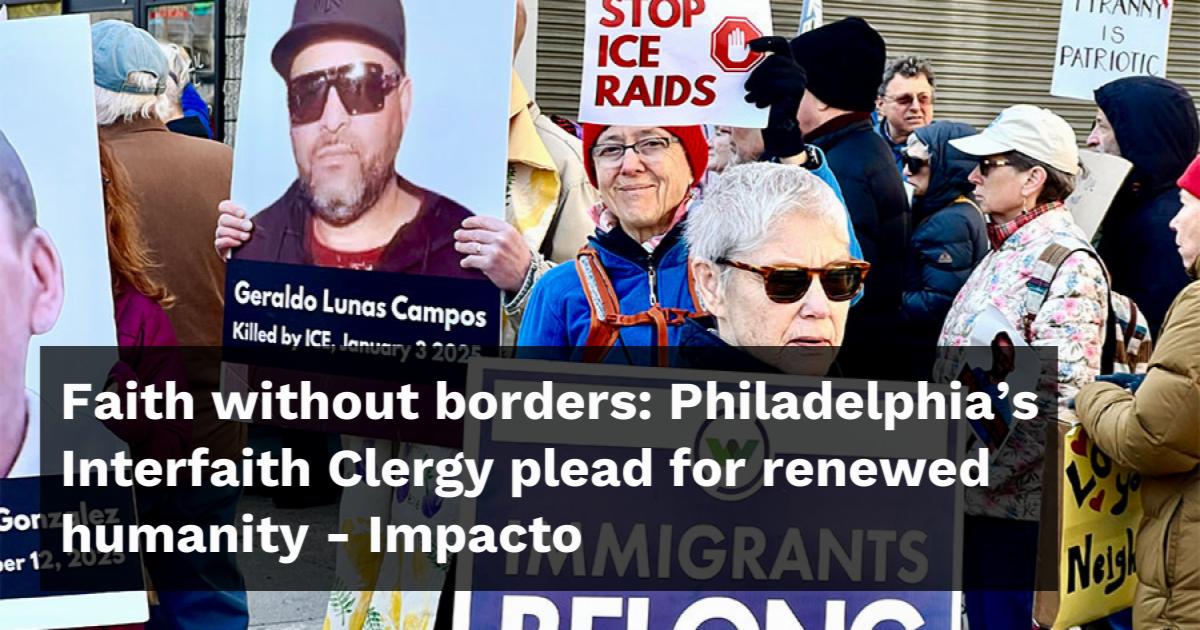 Faith without borders: Philadelphia’s Interfaith Clergy plead for ...