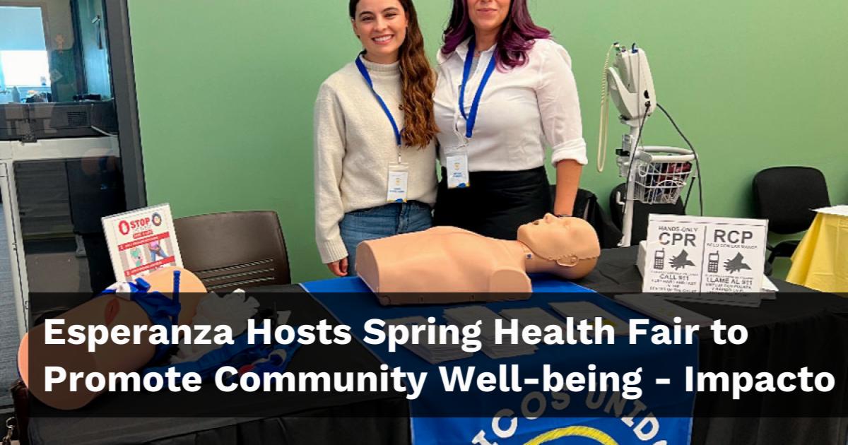 Esperanza Hosts Spring Health Fair to Promote Community Well-being