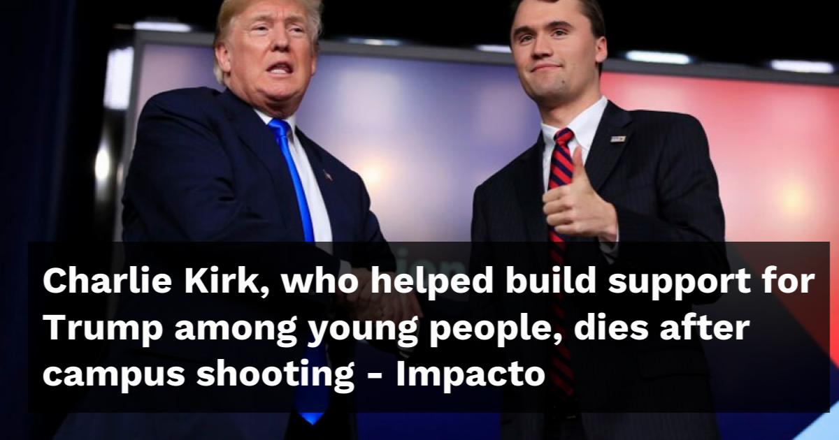 Charlie Kirk, who helped build support for Trump among young people ...