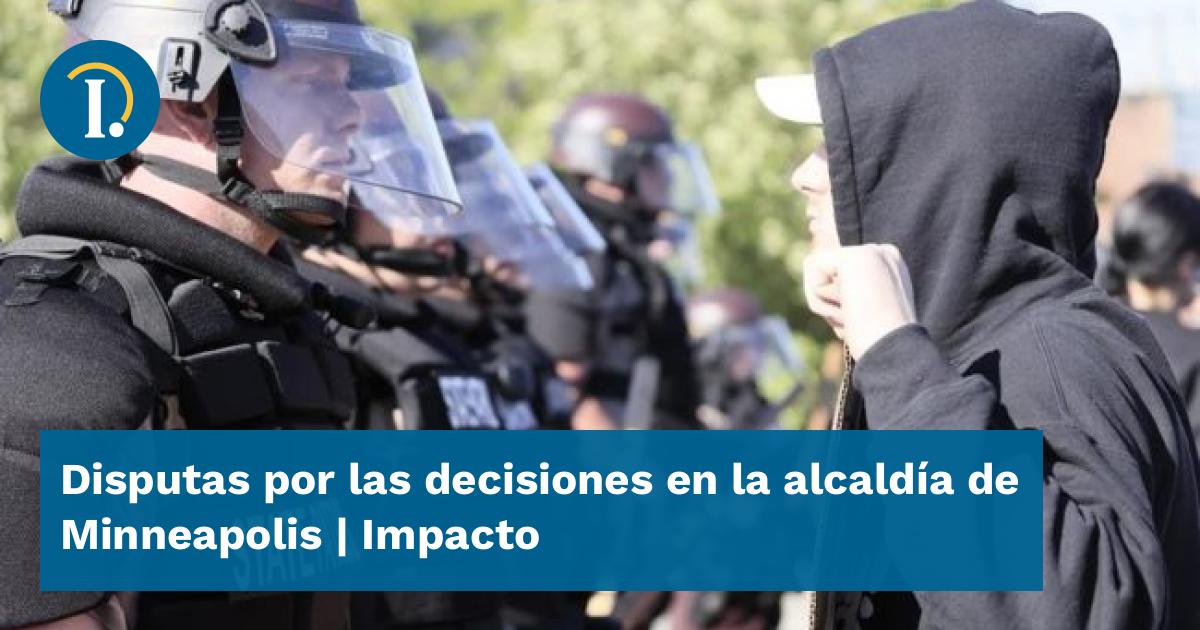 Disputas por las decisiones en la alcaldía de Minneapolis - Impacto