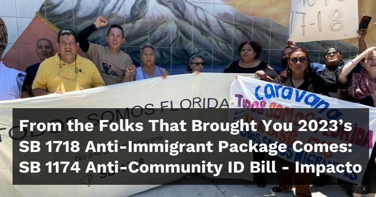 SB 1718 Anti-Immigrant