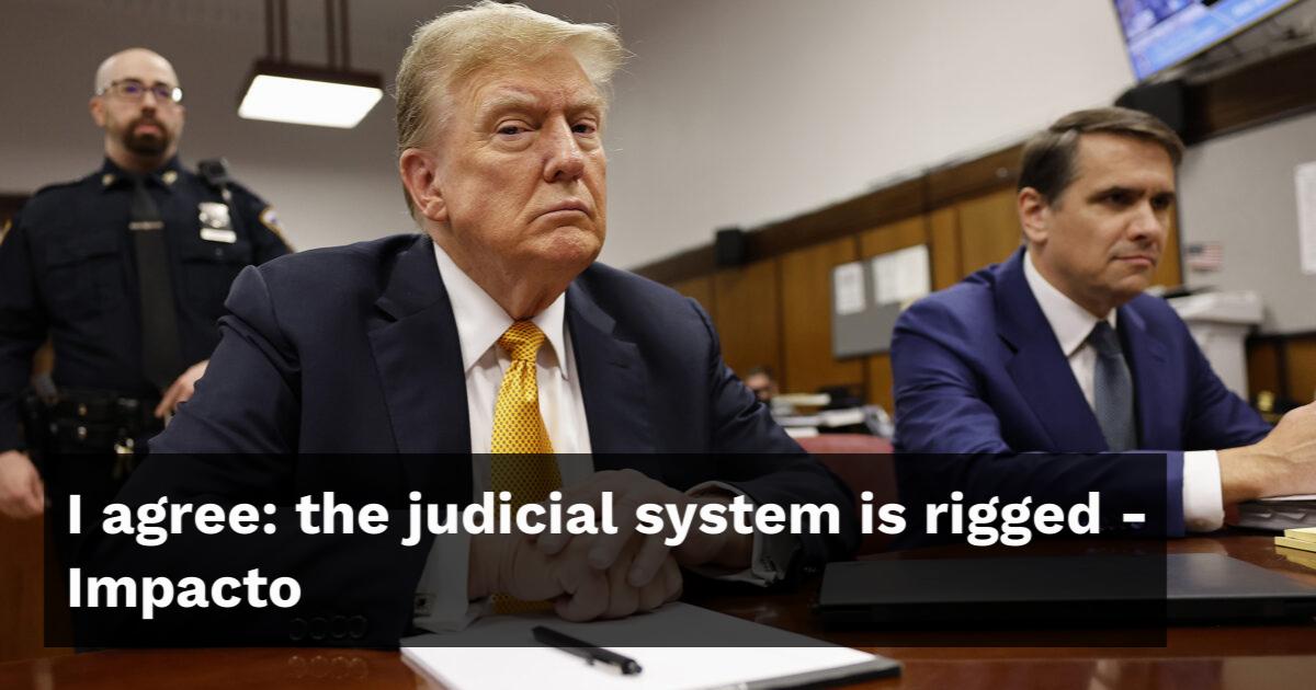 I agree: the judicial system is rigged