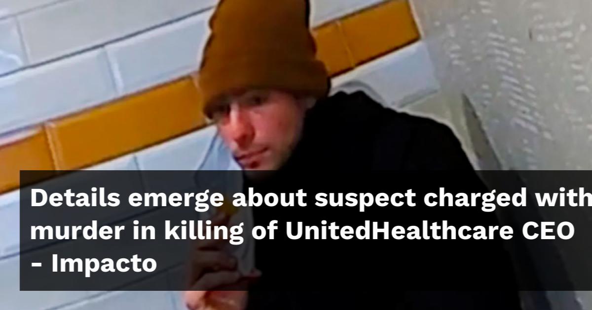 Details emerge about suspect charged with murder in killing of ...