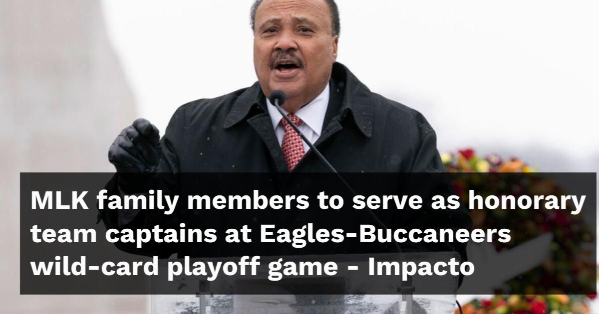 MLK family members to serve as honorary team captains at Eagles ...