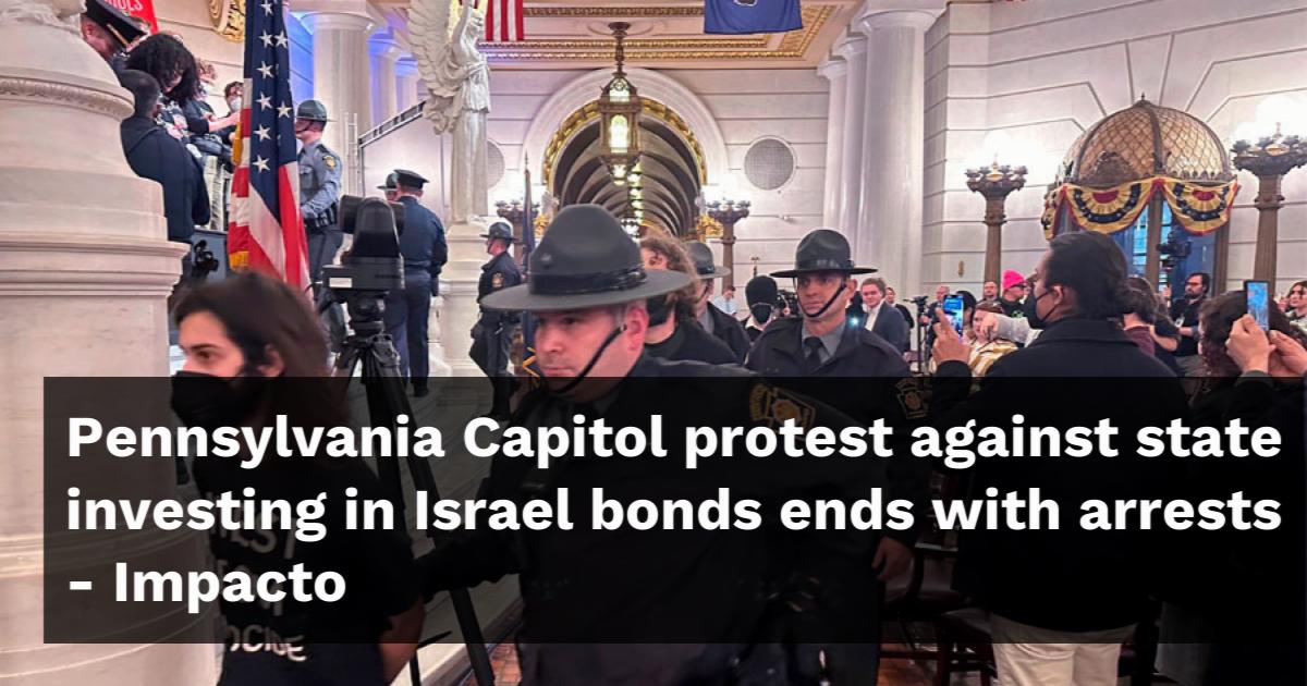 Pennsylvania Capitol protest against state investing in Israel bonds ...