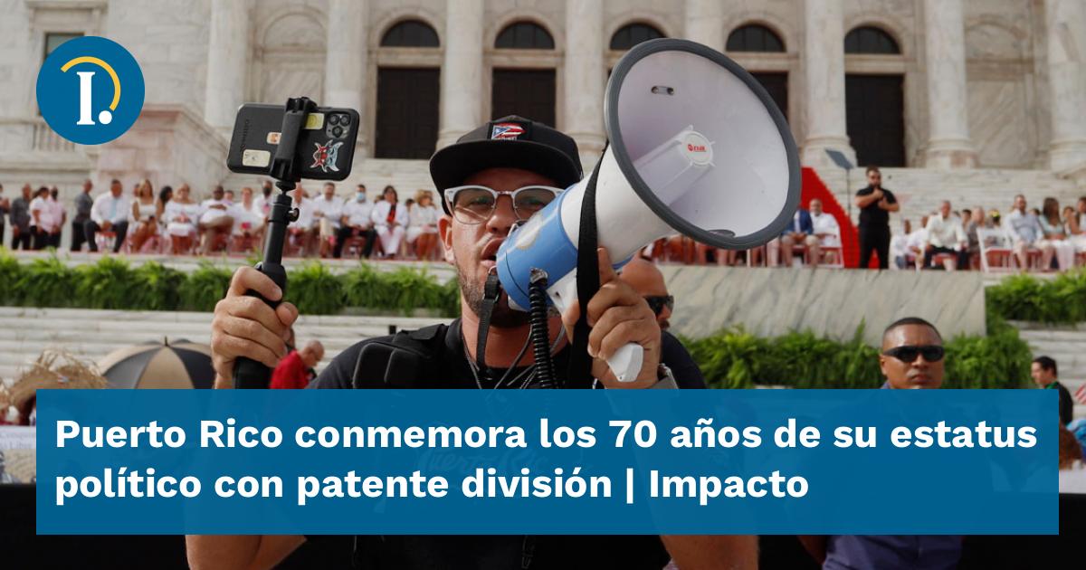 Puerto Rico conmemora los 70 años de su estatus político con patente ...