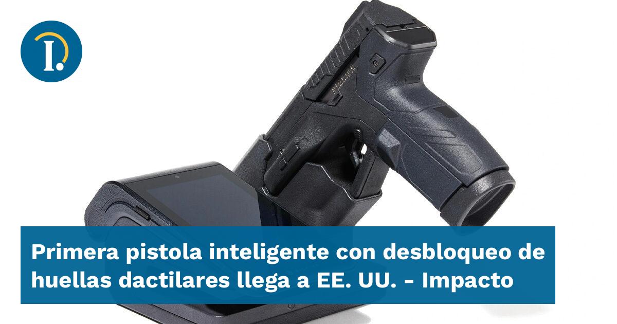 Primera pistola inteligente con desbloqueo de huellas dactilares llega ...