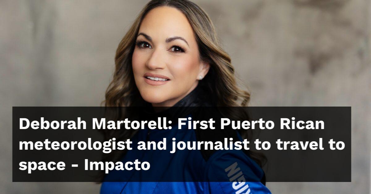 Deborah Martorell: First Puerto Rican meteorologist and