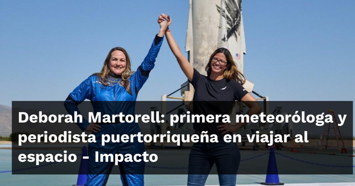 Deborah Martorell: primera meteoróloga y periodista puertorriqueña en ...