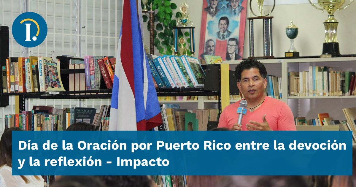 Día de la Oración por Puerto Rico entre la devoción y la reflexión ...