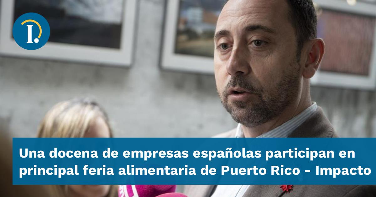 Una docena de empresas españolas participan en principal feria ...