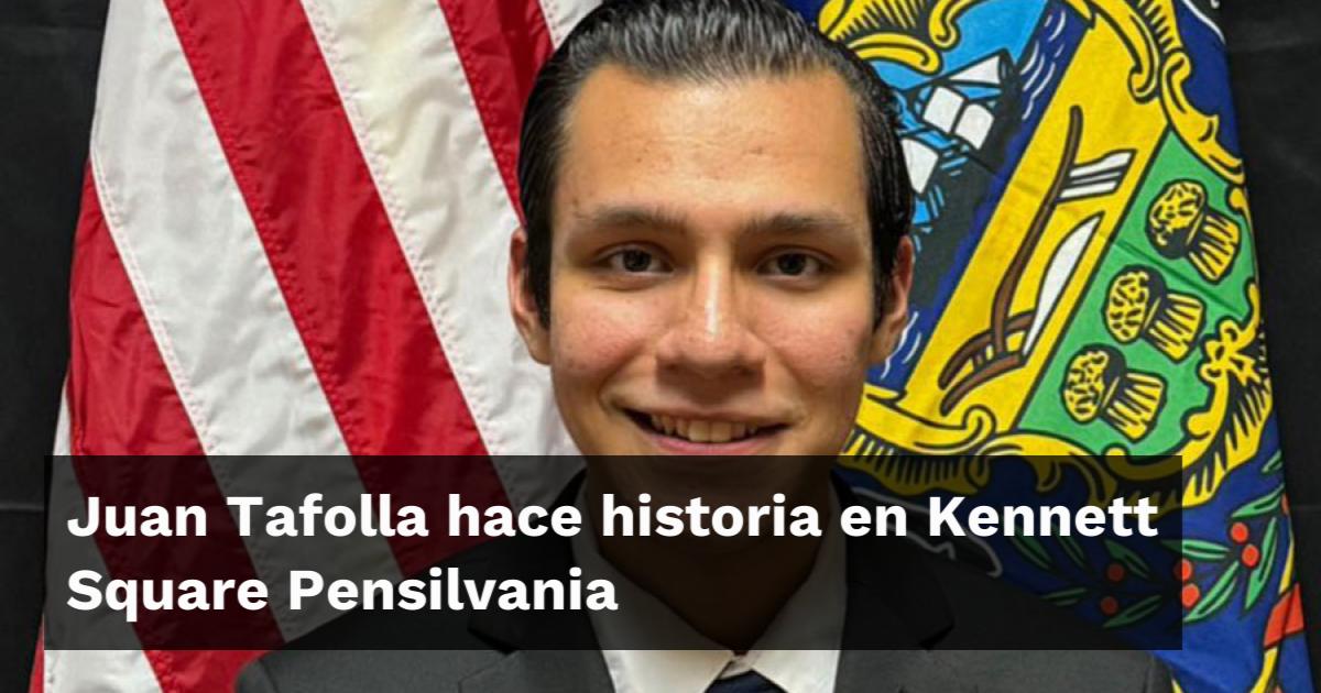 Juan Tafolla hace historia en Kennett Square Pensilvania