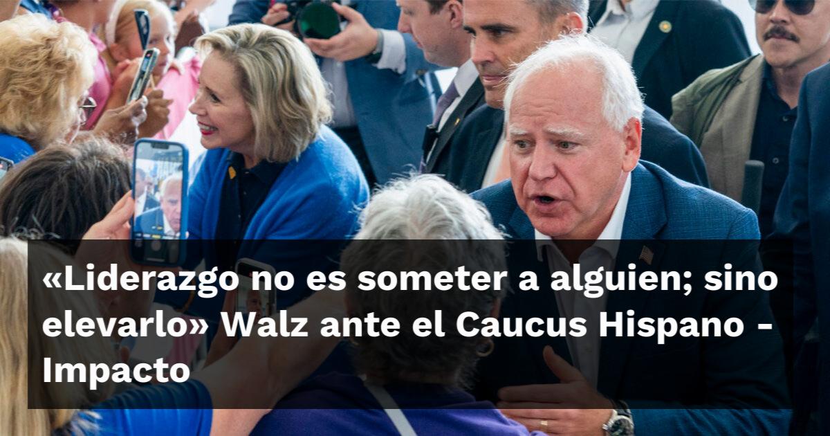 Walz, compañero de fórmula de Harris: "Liderazgo no es
