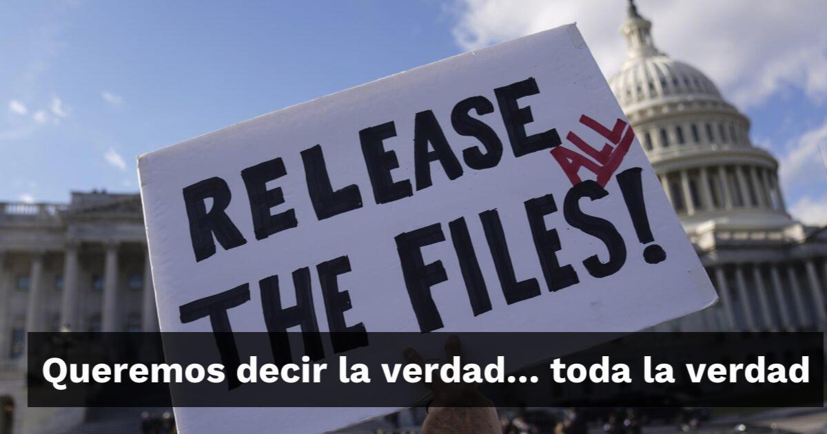 Queremos decir la verdad… toda la verdad