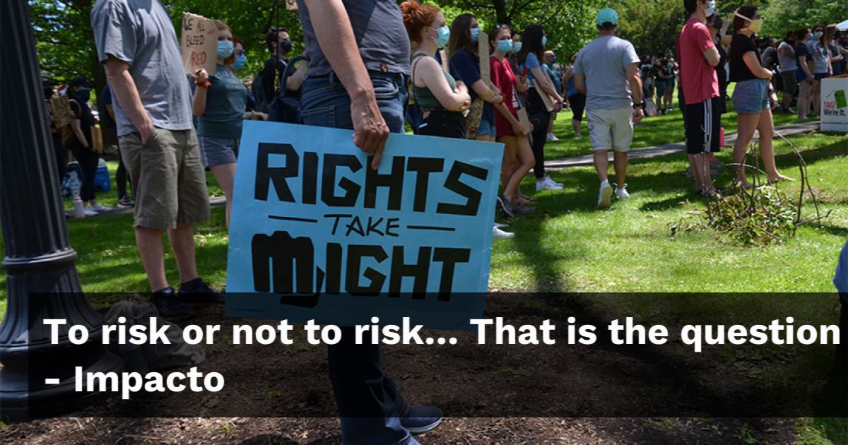 To risk or not to risk… That is the question