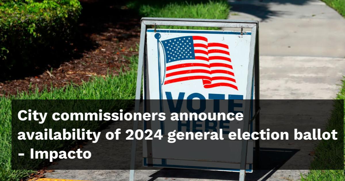 City commissioners announce availability of 2024 general election ballot