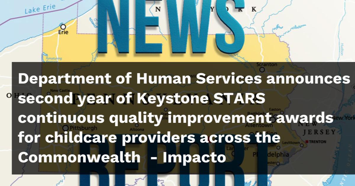 Department of Human Services announces second year of Keystone STARS ...