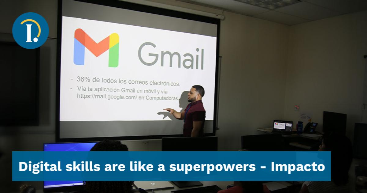 Digital skills are like a superpowers - Impacto