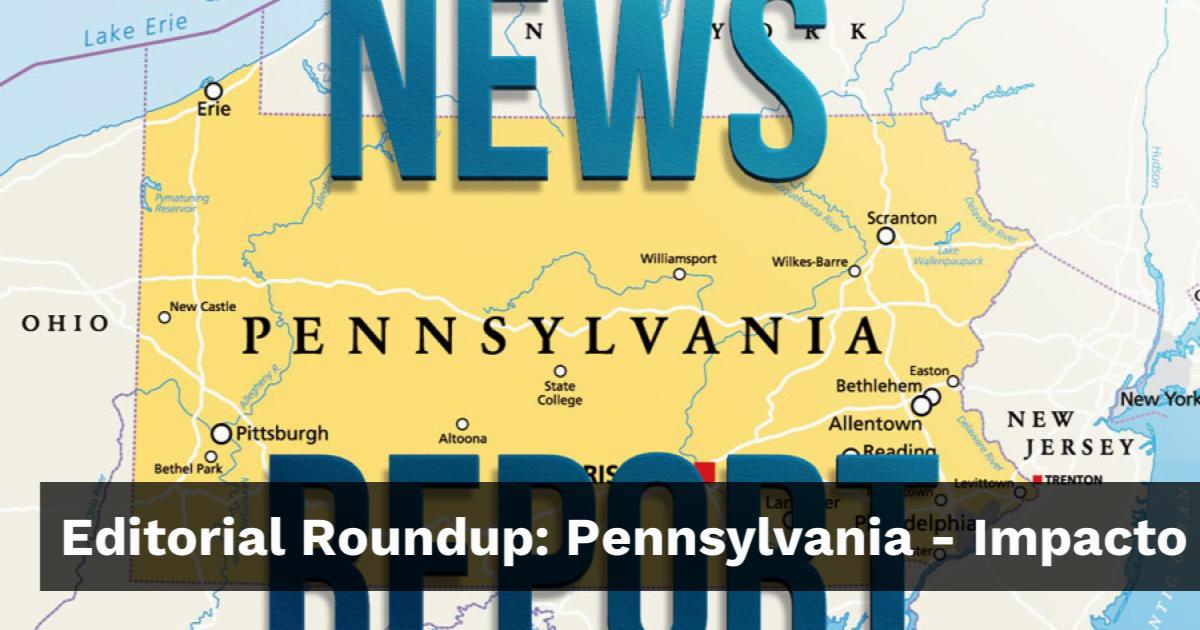Editorial Roundup: Pennsylvania