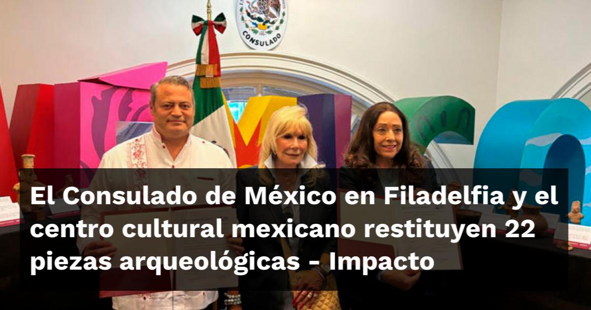 El Consulado de México en Filadelfia y el centro cultural mexicano ...