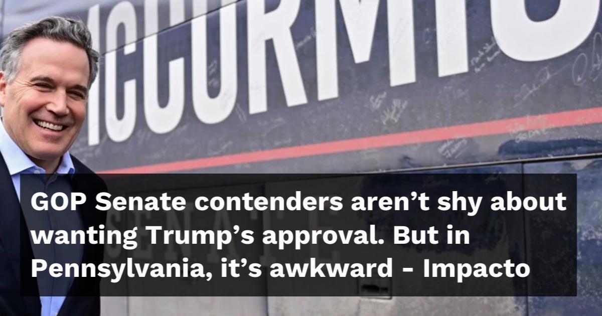 GOP Senate contenders aren't shy about wanting Trump's approval. But in ...