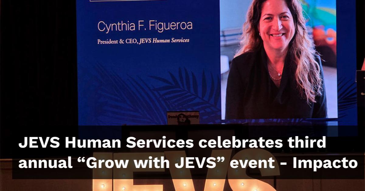 JEVS Human Services celebrates third annual “Grow with JEVS” event