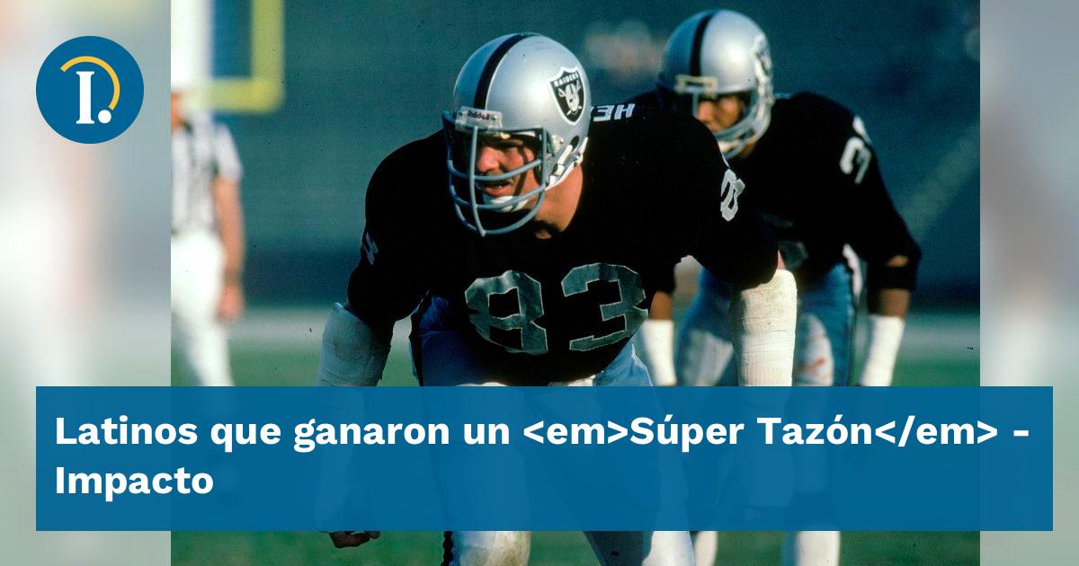 Latinos que ganaron un Súper Tazón - Impacto