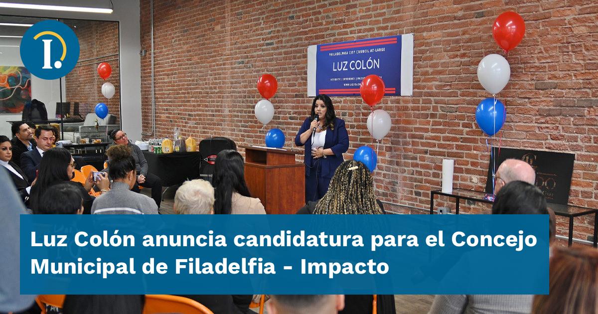 Luz Colón anuncia candidatura para el Concejo Municipal de Filadelfia ...