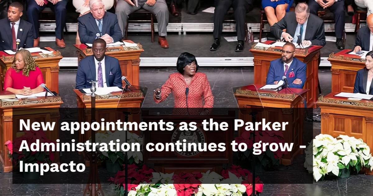New appointments as the Parker Administration continues to grow