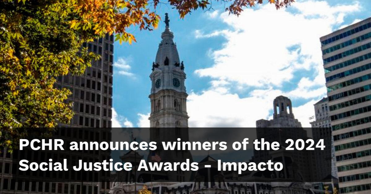 PCHR announces winners of the 2024 Social Justice Awards