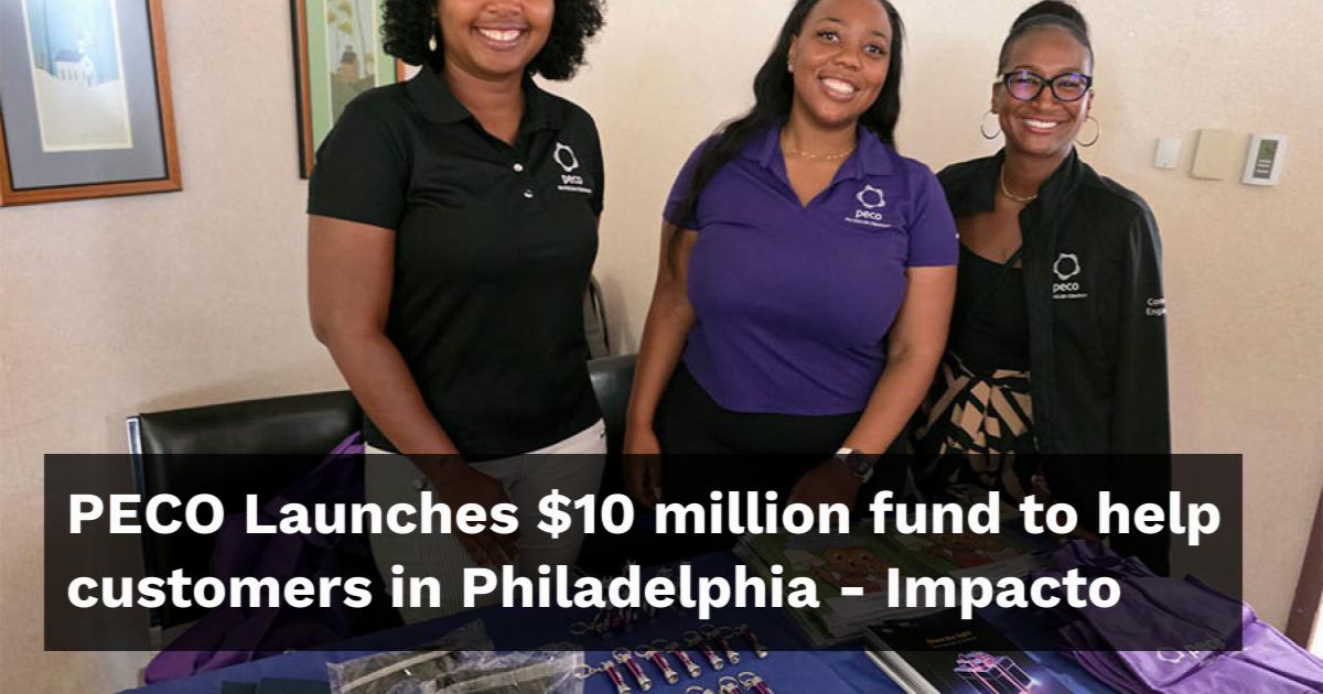 PECO Launches $10 million fund to help customers in Philadelphia