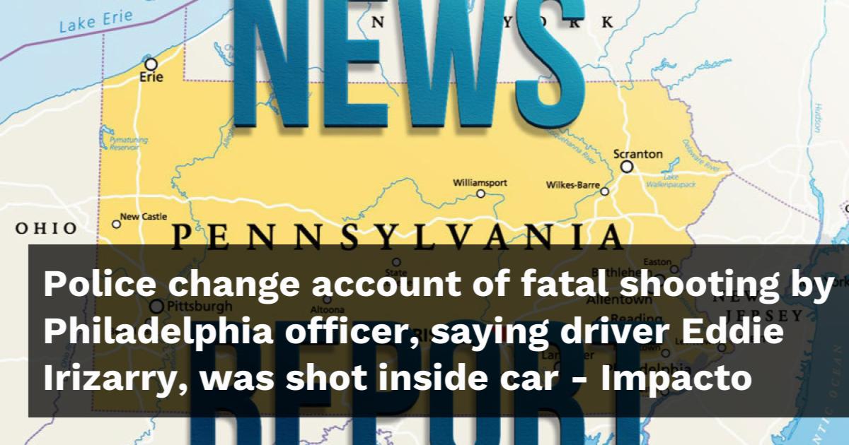 Police change account of fatal shooting by Philadelphia officer, saying ...
