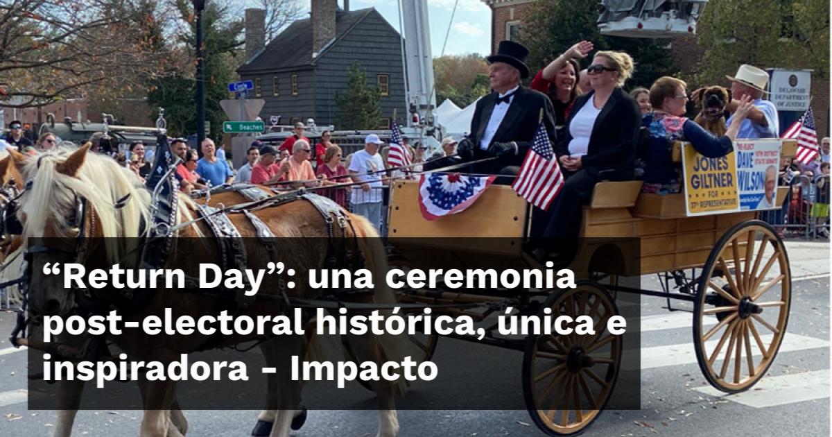 “Return Day”: una ceremonia post-electoral histórica, única e inspiradora