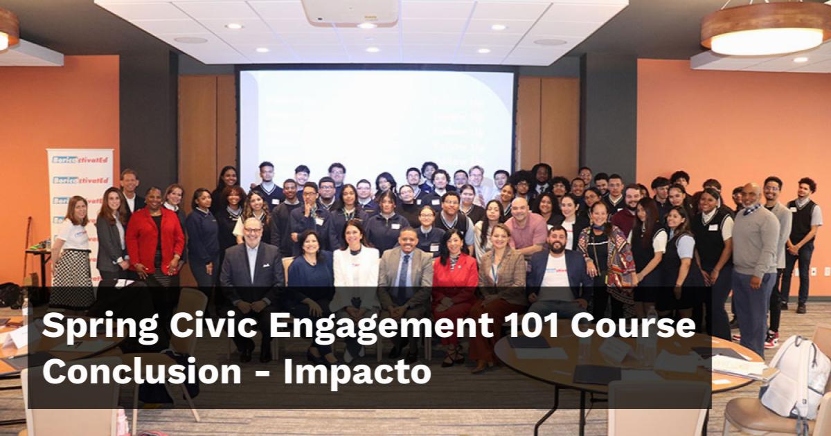 Spring Civic Engagement 101 Course Conclusion