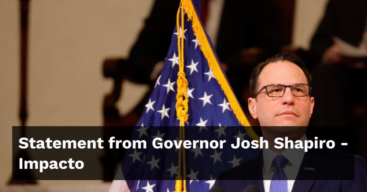 Statement from Governor Josh Shapiro