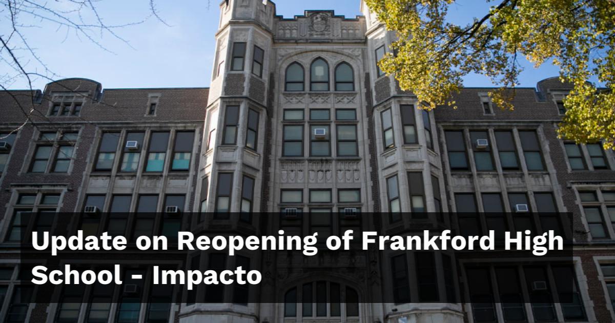 Update on Reopening of Frankford High School